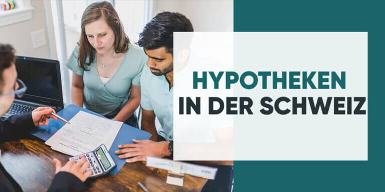 Der Vollständige Leitfaden Für Hypotheken In Der Schweiz - The Poor Swiss