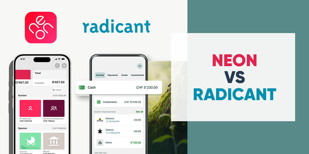 Neon Vs Radicant - Which Is The Best Digital Bank In 2025? - The Poor Swiss