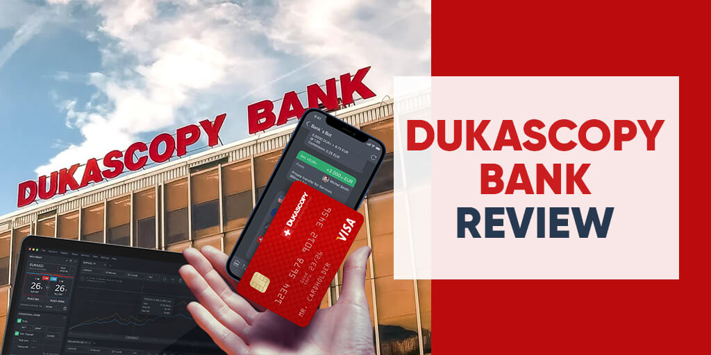Dukascopy Bank Review 2025: Pros & Cons - The Poor Swiss